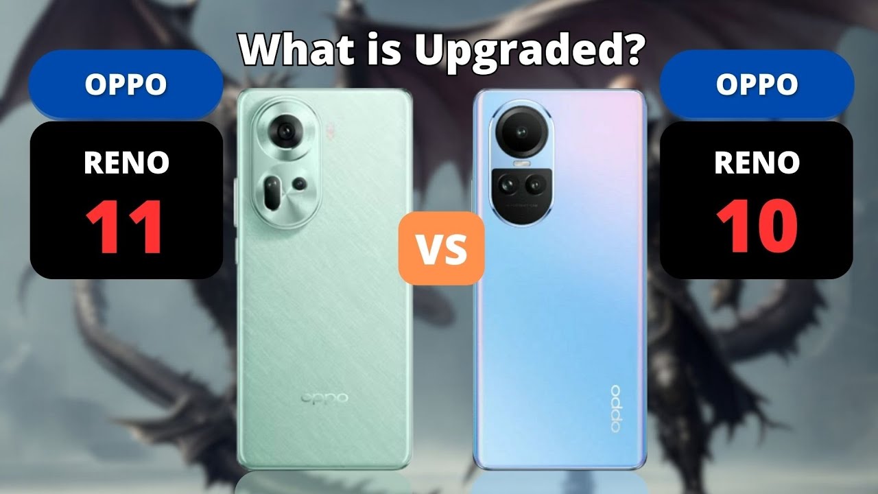 Oppo Reno 11 5G vs Oppo Reno 10 5G | PHONE COMPARISON - YouTube