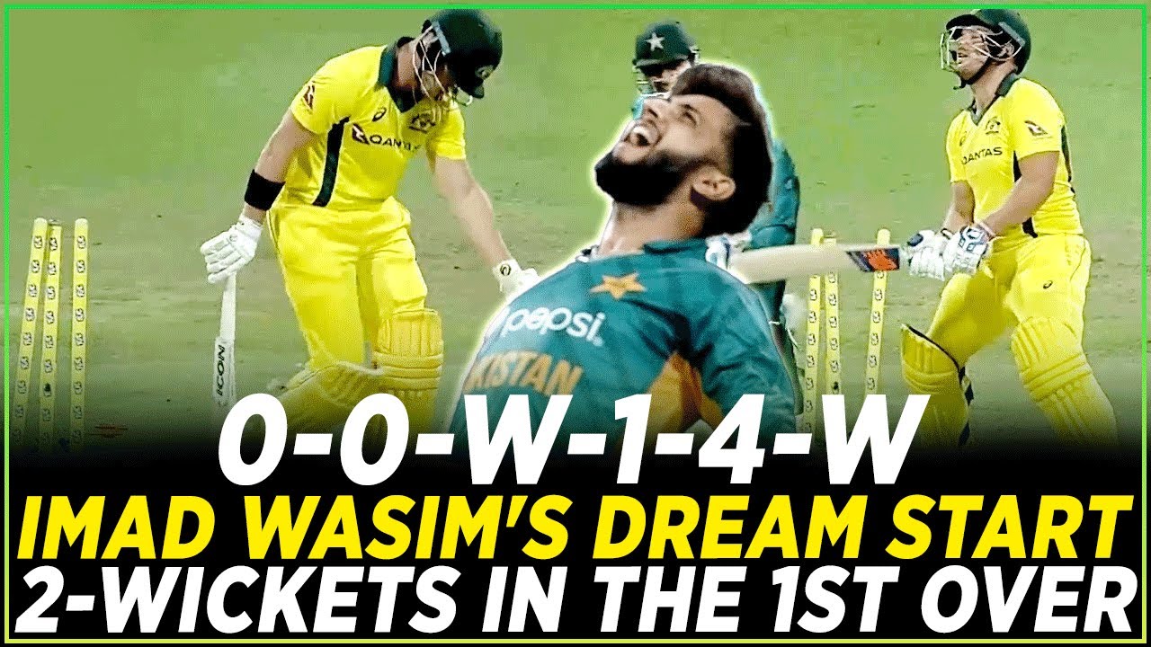 Imad Wasim's Dream Start | 2 Wickets in the 1st Over Against Australia ...