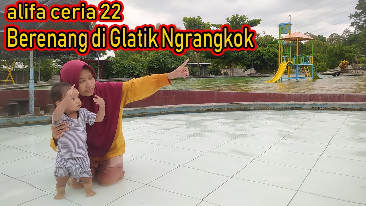 Alifa Ceria #22 BAYI BERENANG DI KOLAM RENANG BANGKOK GLATIK ...