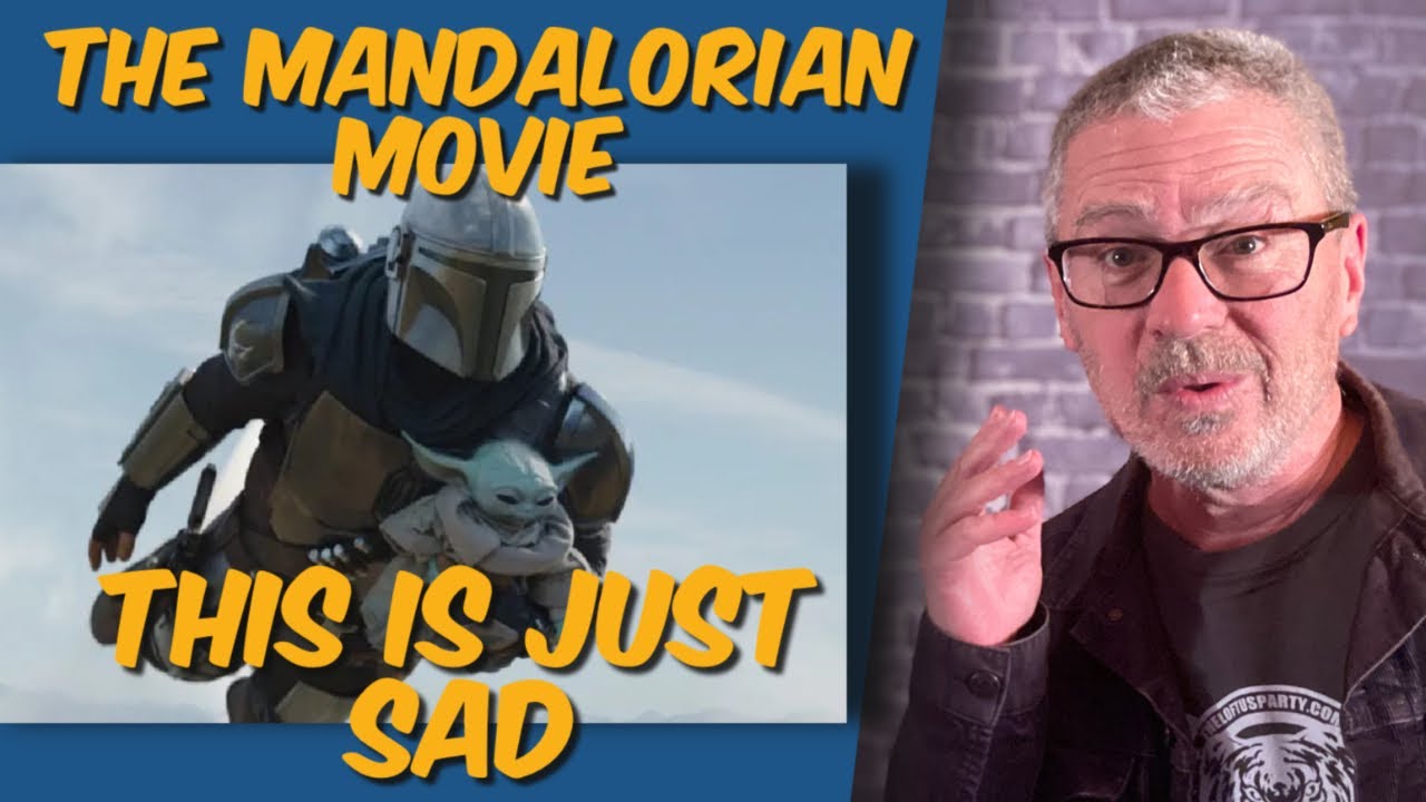 The Mandalorian movie this is just sad - YouTube