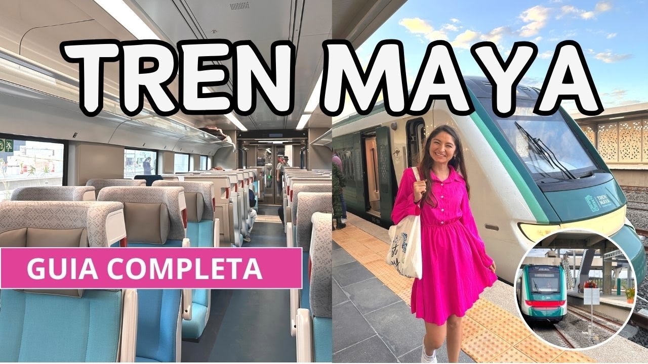 Así es el TREN MAYA 🚂 Precios, Horarios, Rutas, Vagones, Transporte a ...