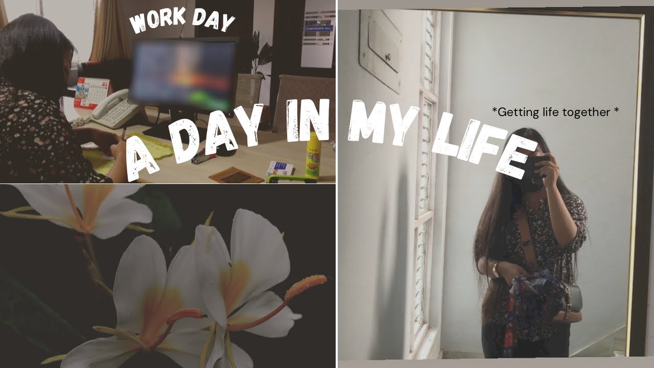 A DAY IN MY LIFE (work day /cooking /getting life together/being ...