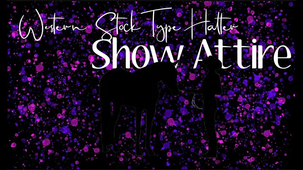 Show Attire Series || Western Stock Type Halter - YouTube