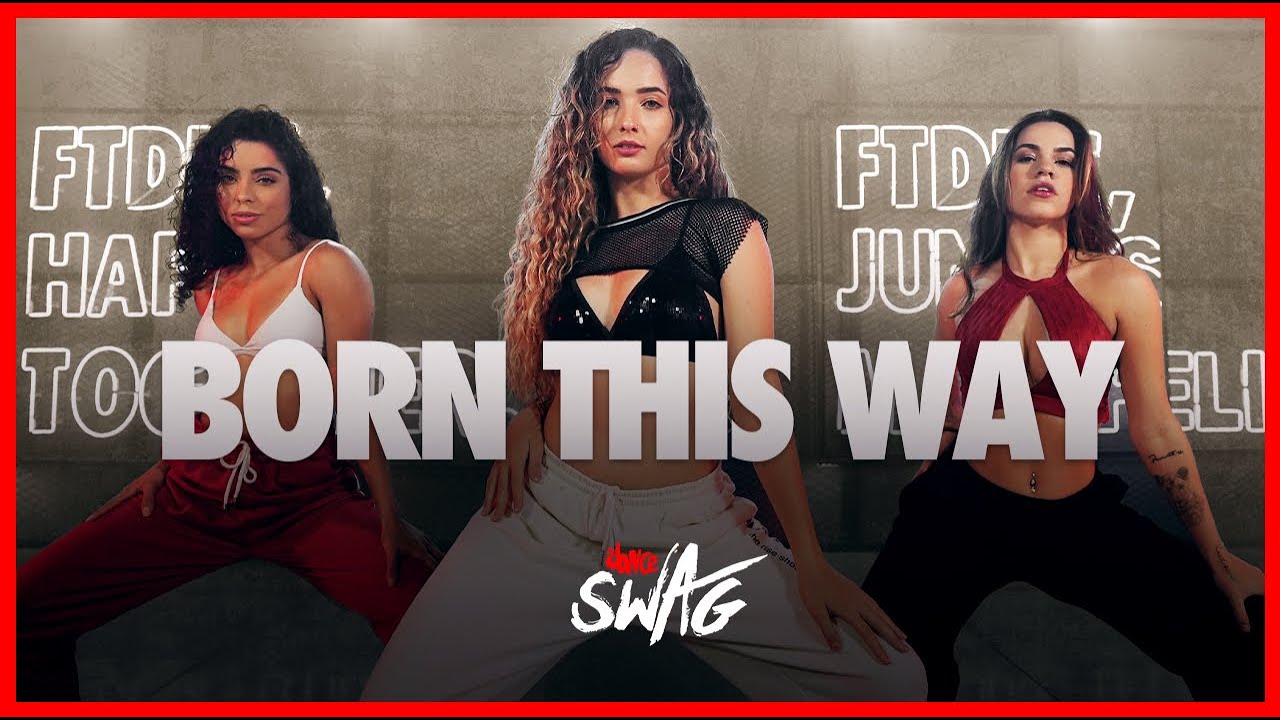 Born This Way - Lady Gaga | FitDance SWAG (Choreography) | Dance Video ...