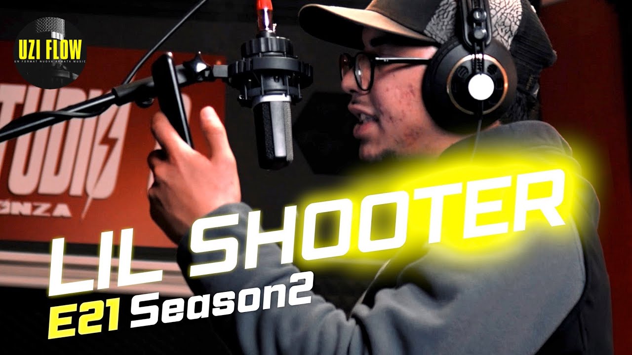 UZI FLOW E21 Season2: LIL SHOOTER • Flow da SHOOTER | Nuova Armata Music - YouTube