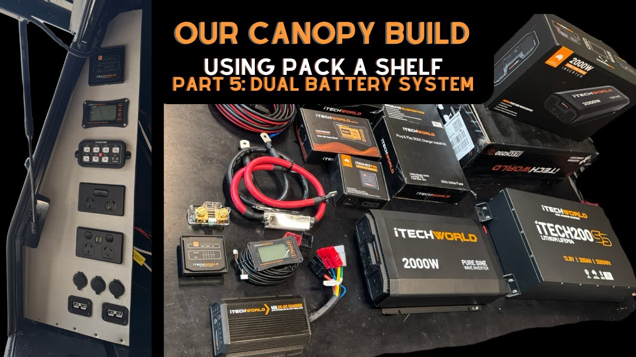 Part 5 Canopy Build (Dual Battery System) - YouTube