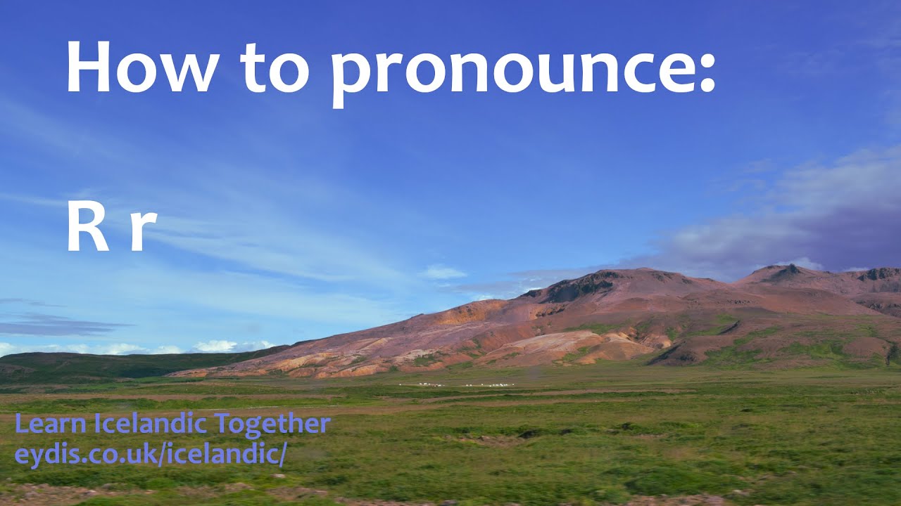 How To Pronounce R In Icelandic YouTube how-to-pronounce-r-in-icelandic-youtube