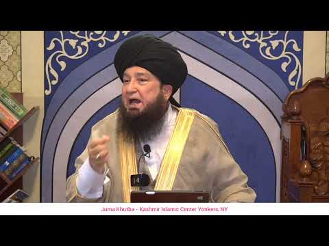 Jumaاسبابِ آخرت پرعطاکاخدائ وعدہ لیکن اسبابِ دنیاپر نہیں/ Kashmir Center Yonkers, NY || July 3,2026