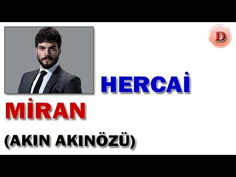 Miran Aslanbey Kimdir Hercai Oyuncuları Akın Akınözü ATV