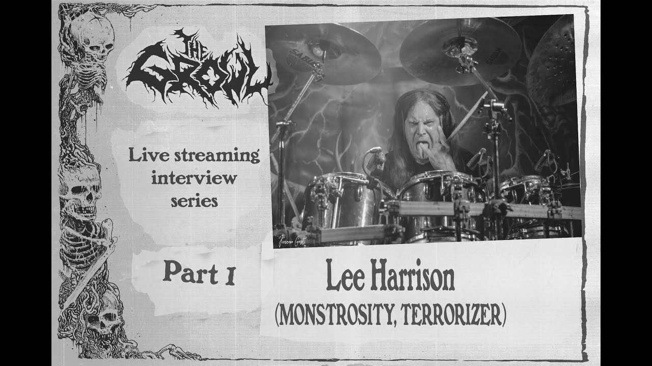 Lee Harrison of MONSTROSITY / TERRORIZER : The Growl streaming ...