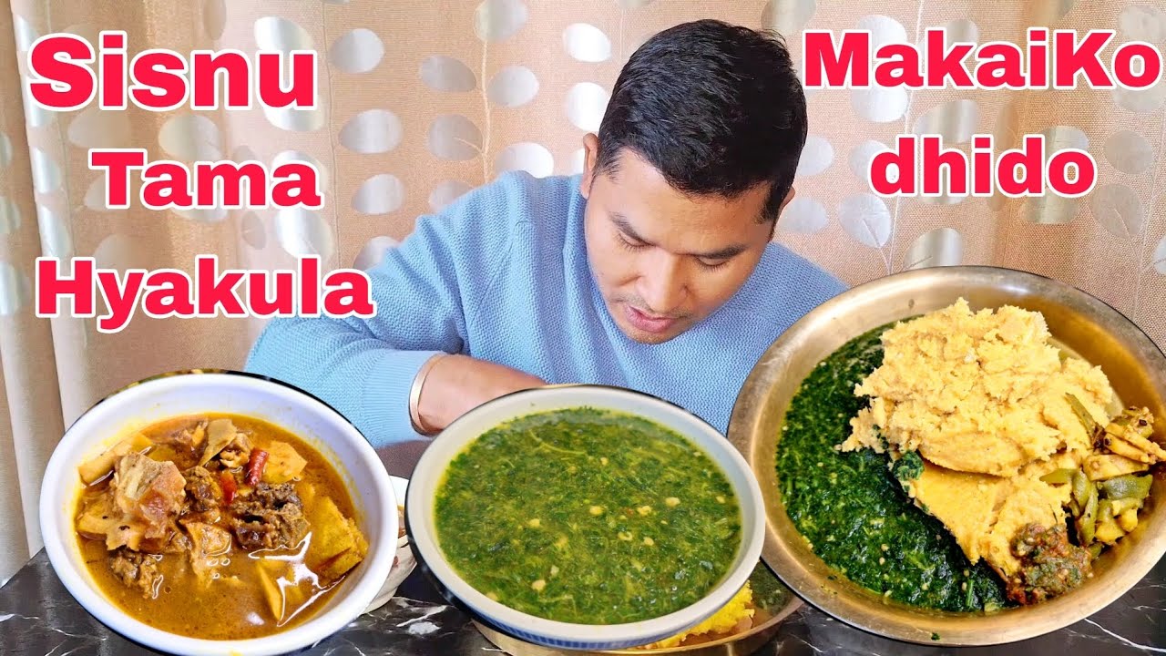 Nepali khana dhido sisnu tama hyakula mukbang 🇳🇵 ️ | FoodieAjaya ...