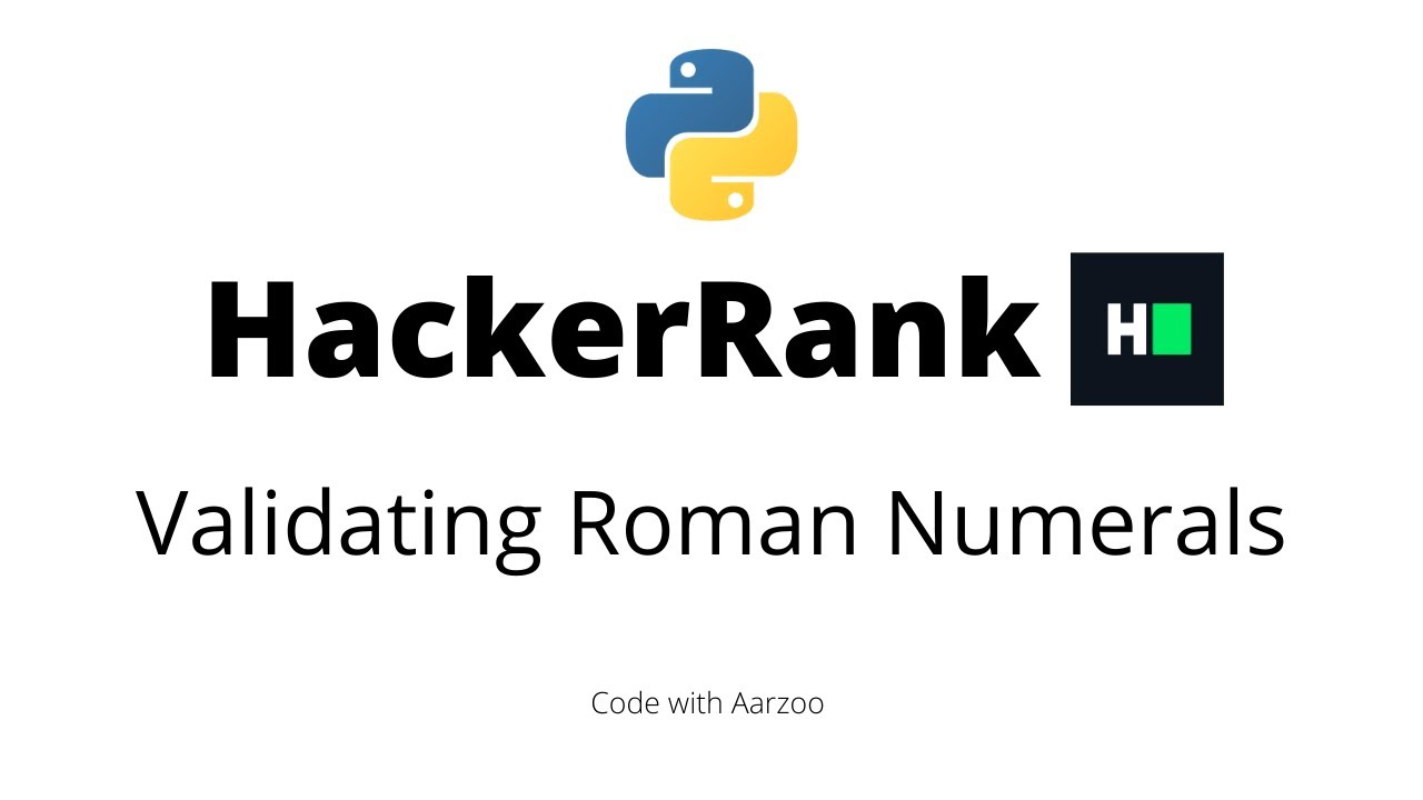 Validating Roman Numerals Hackerrank Solution Youtube