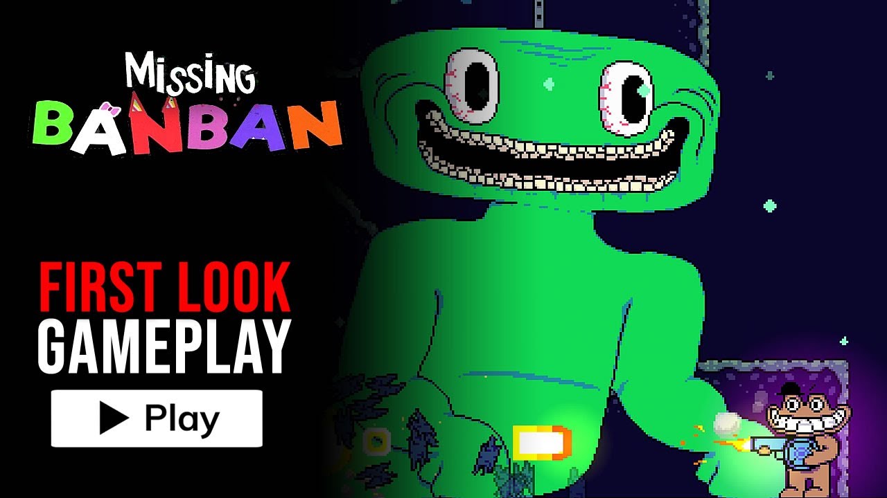 Missing Banban - First Look Gameplay - YouTube