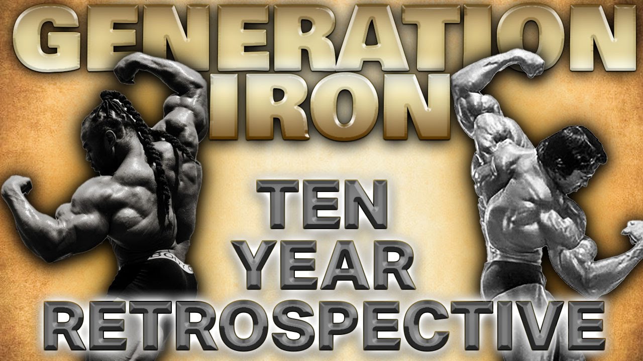 Generation Iron: A Ten Year Retrospective - Worthy Sequel Or Step ...