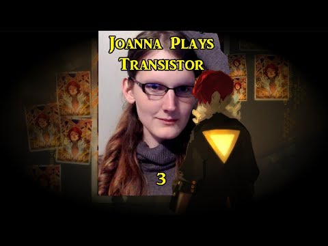 Questions For The Sybil | Transistor Part # 3 | JOANNA PLAYS | The ...