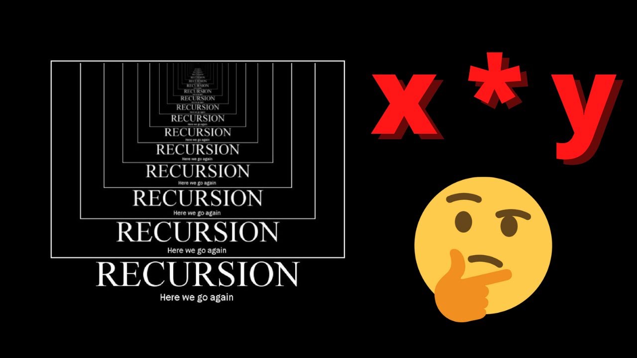 Multiplying X Y Using Recursion Youtube 7654