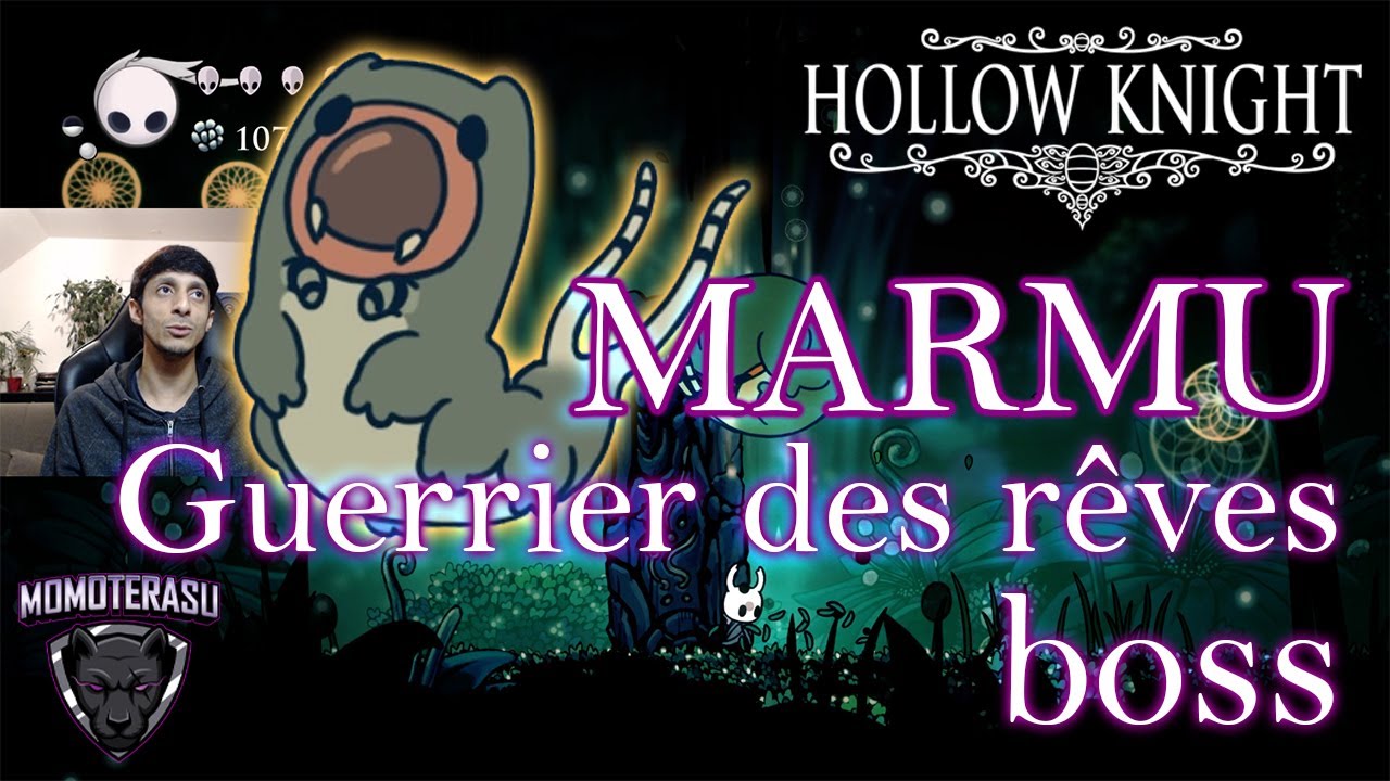 Marmu Guerrier des Rêves boss Hollow Knight fr - YouTube