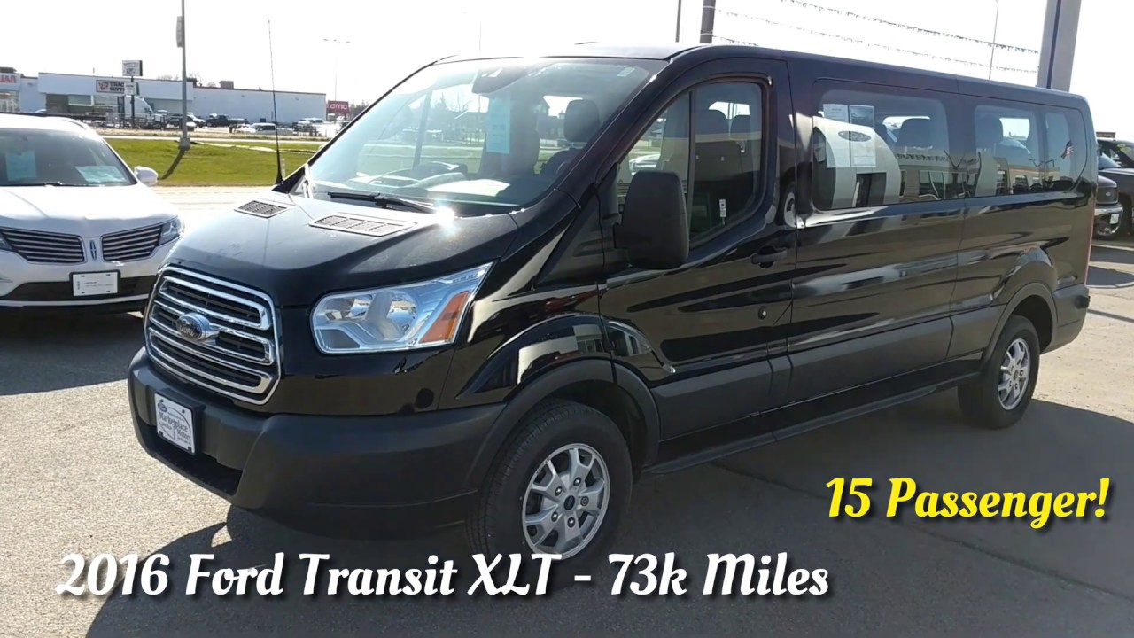 M9L0381 - 2016 Ford Transit 15 Passenger XLT - 73K Miles - YouTube