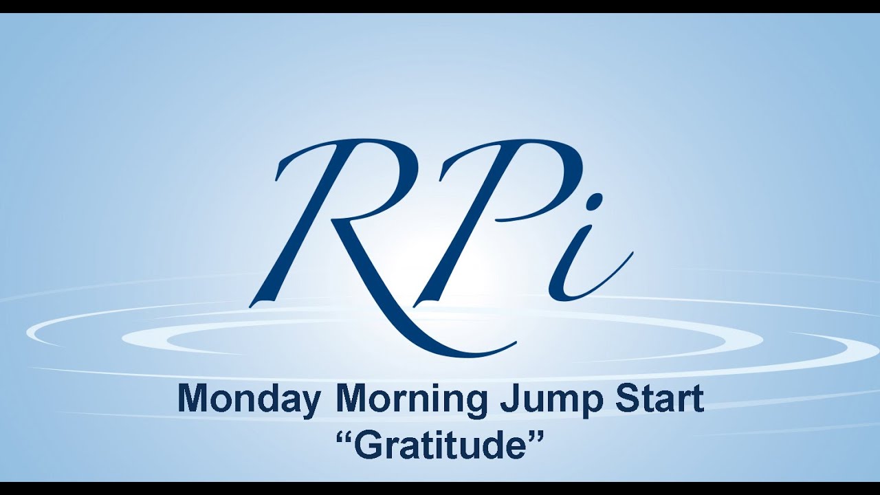 Rory Peters' Monday Morning Jump Start - Gratitude - YouTube