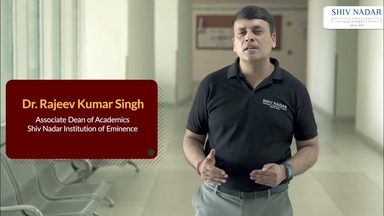 Welcome Message to the incoming students from Dr. Rajeev Kumar Singh, Associate Dean of ...