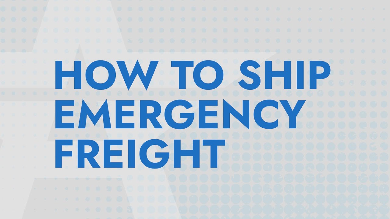 4 Steps to Ship Emergency Freight - YouTube