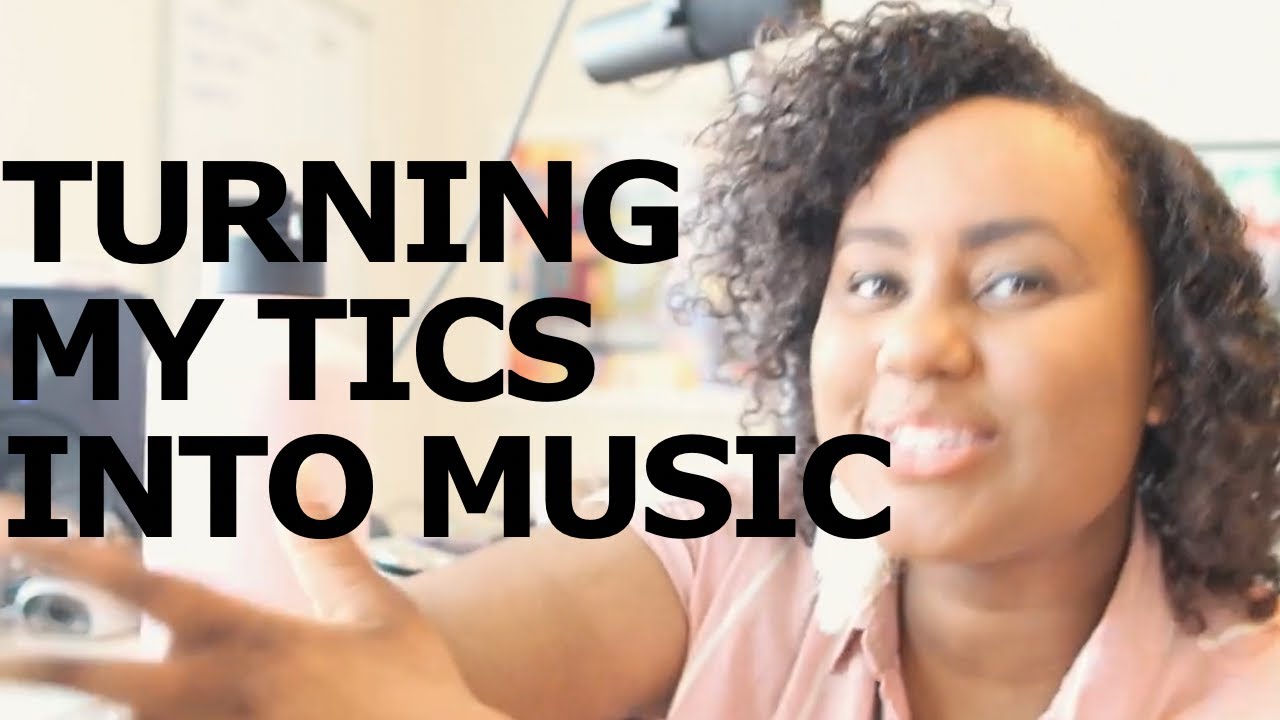 Turning My Tics Into Music (Tourette Syndrome) - YouTube