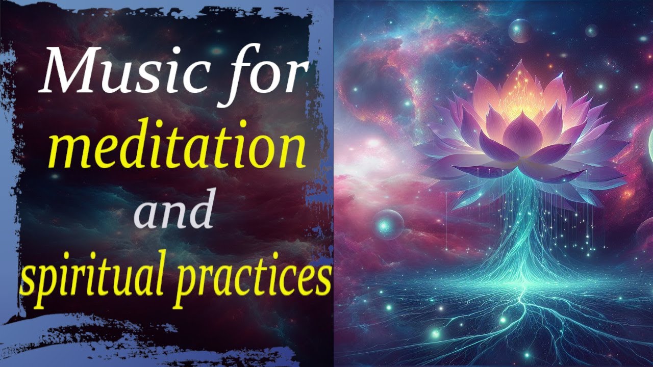 Music for meditation and spiritual practices / Музыка для медитации и ...