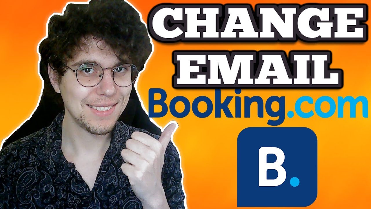 How To Change Email Address On Booking.com - YouTube