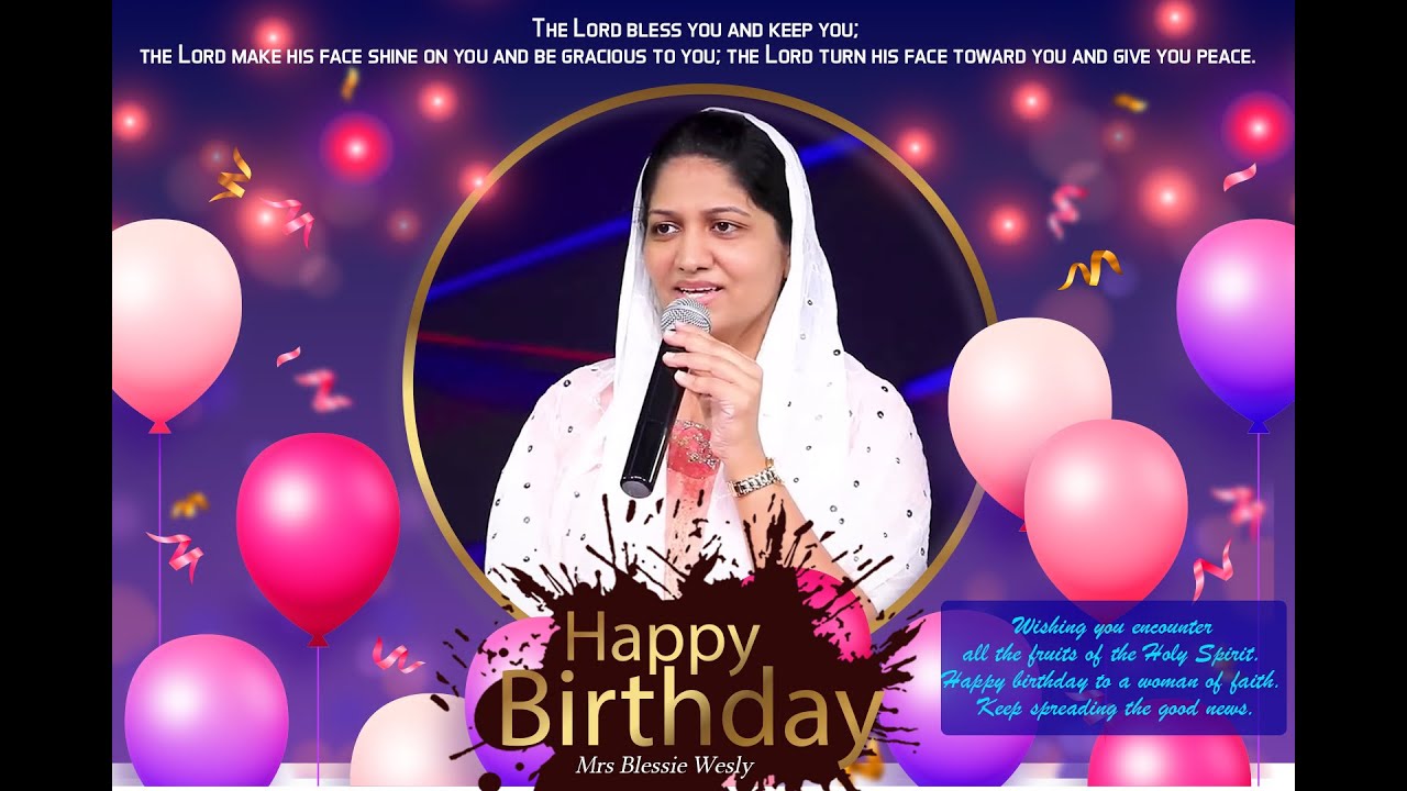 Happy Birthday Mrs Blessie Wesly Garu || Birthday Video || 18th Feb ...