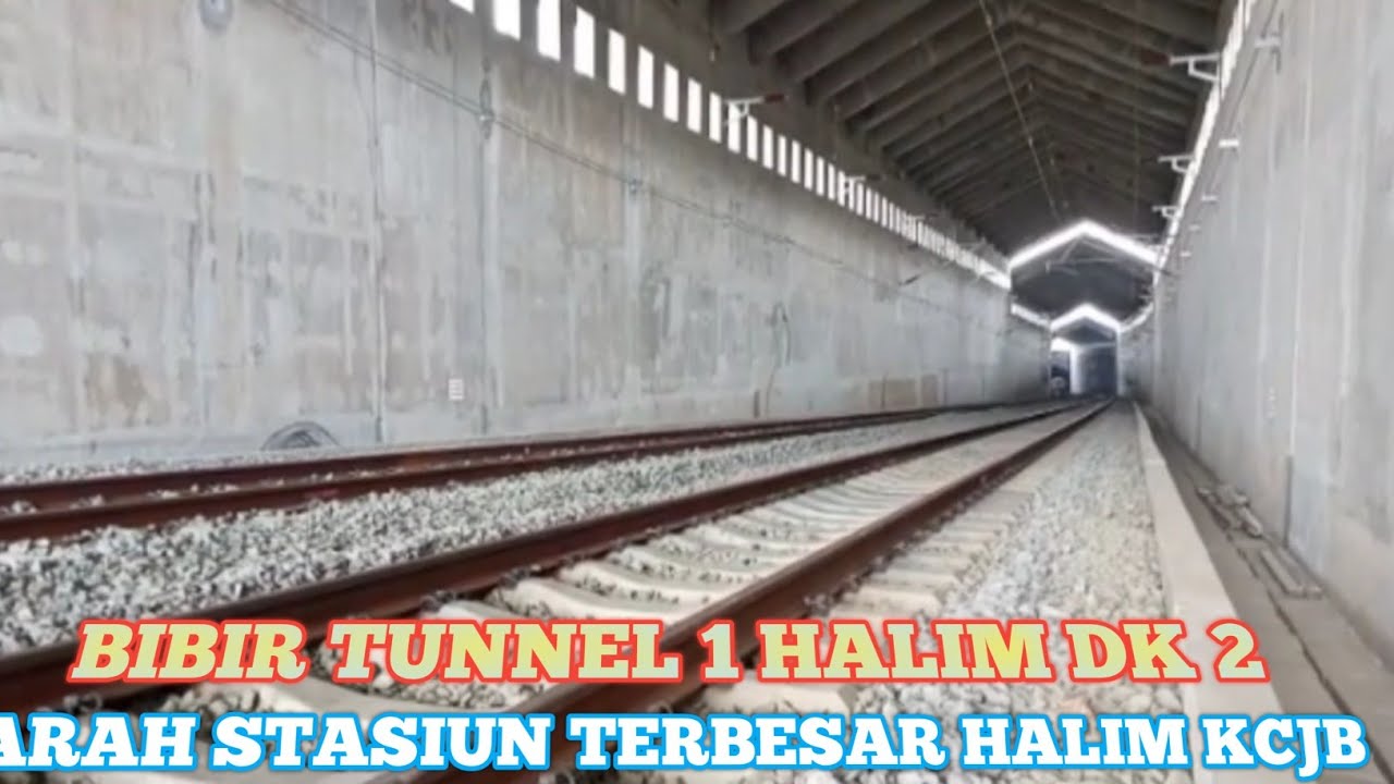 INLET TUNNEL 1 Dk 2 Area STASIUN HALIM - Kereta Cepat Jakarta Bandung ...