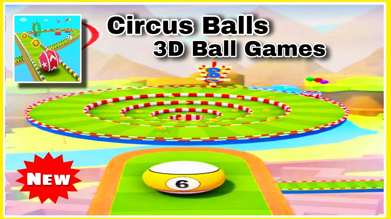Circus Balls 3D Ball Games - YouTube