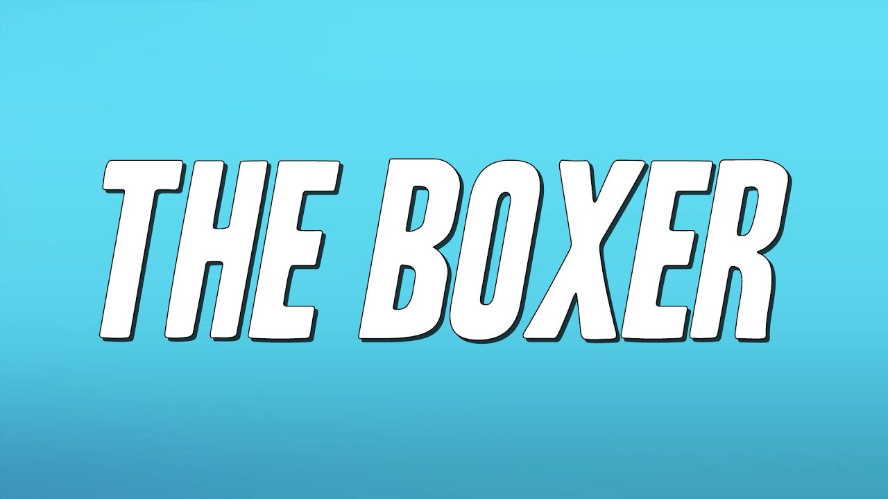 Simon & Garfunkel - The Boxer (Lyrics) - YouTube