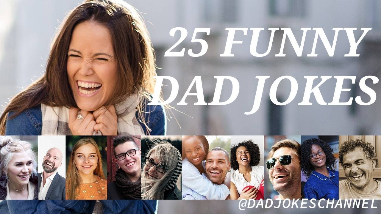 25 Hilarious Funny DAD JOKES for a Quick Chuckle or Two! - YouTube