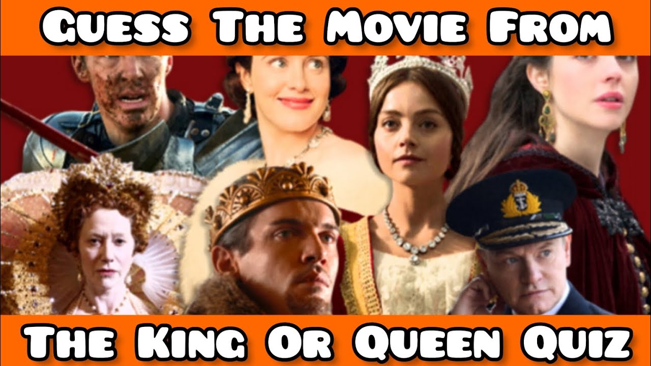 Guess The Movie From The King Or Queen Quiz #quiz - YouTube