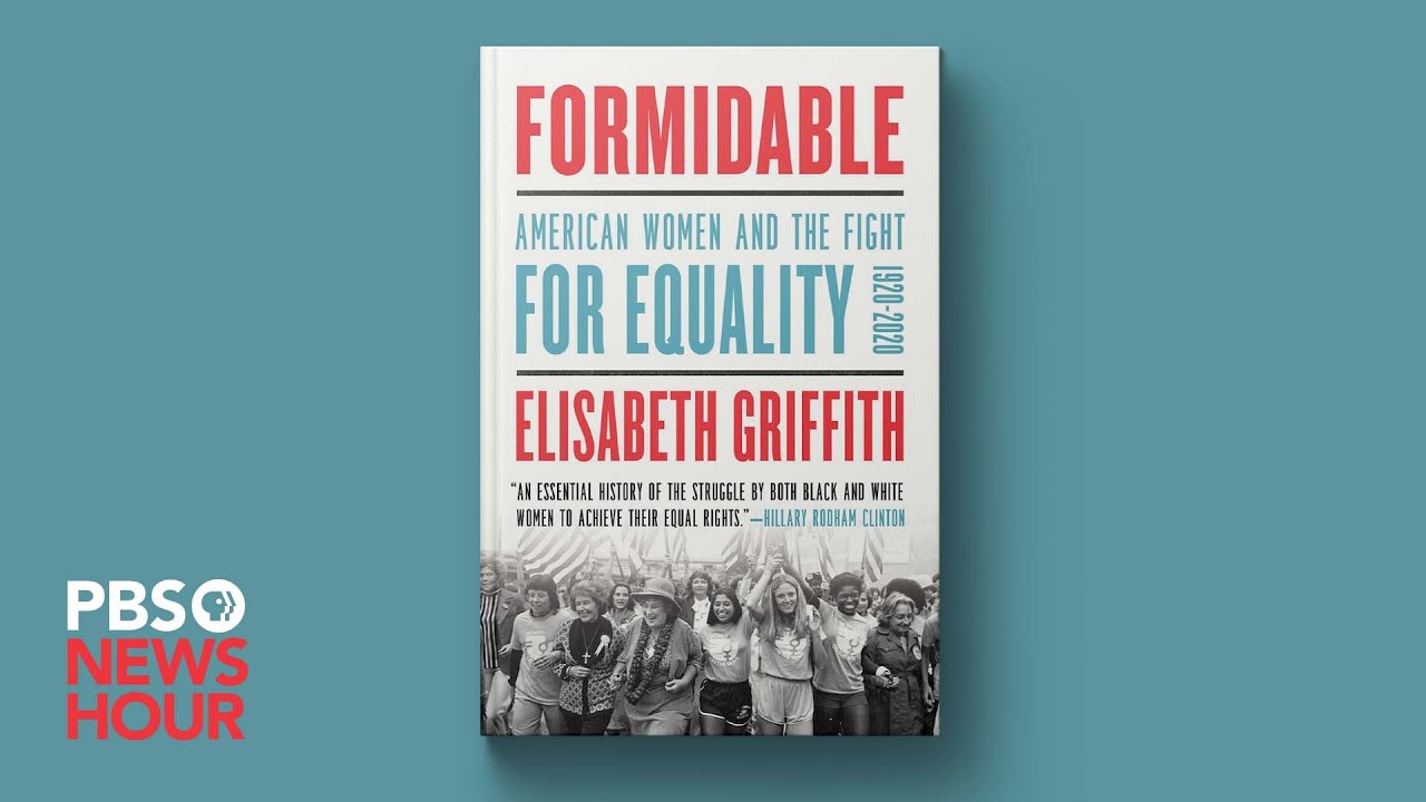 Elisabeth Griffith's new book 'Formidable,' chronicles American women's ...