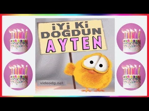 iyiki doğdun AYTEN