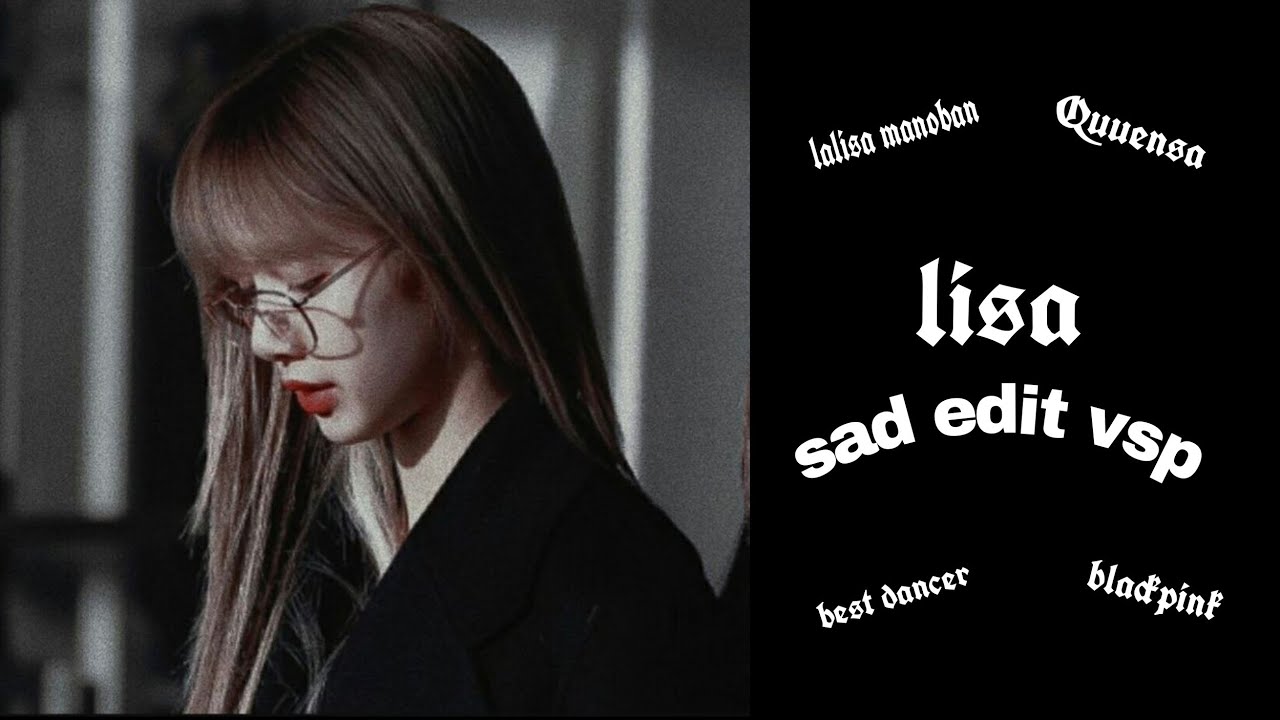 Lisa sad edit - YouTube