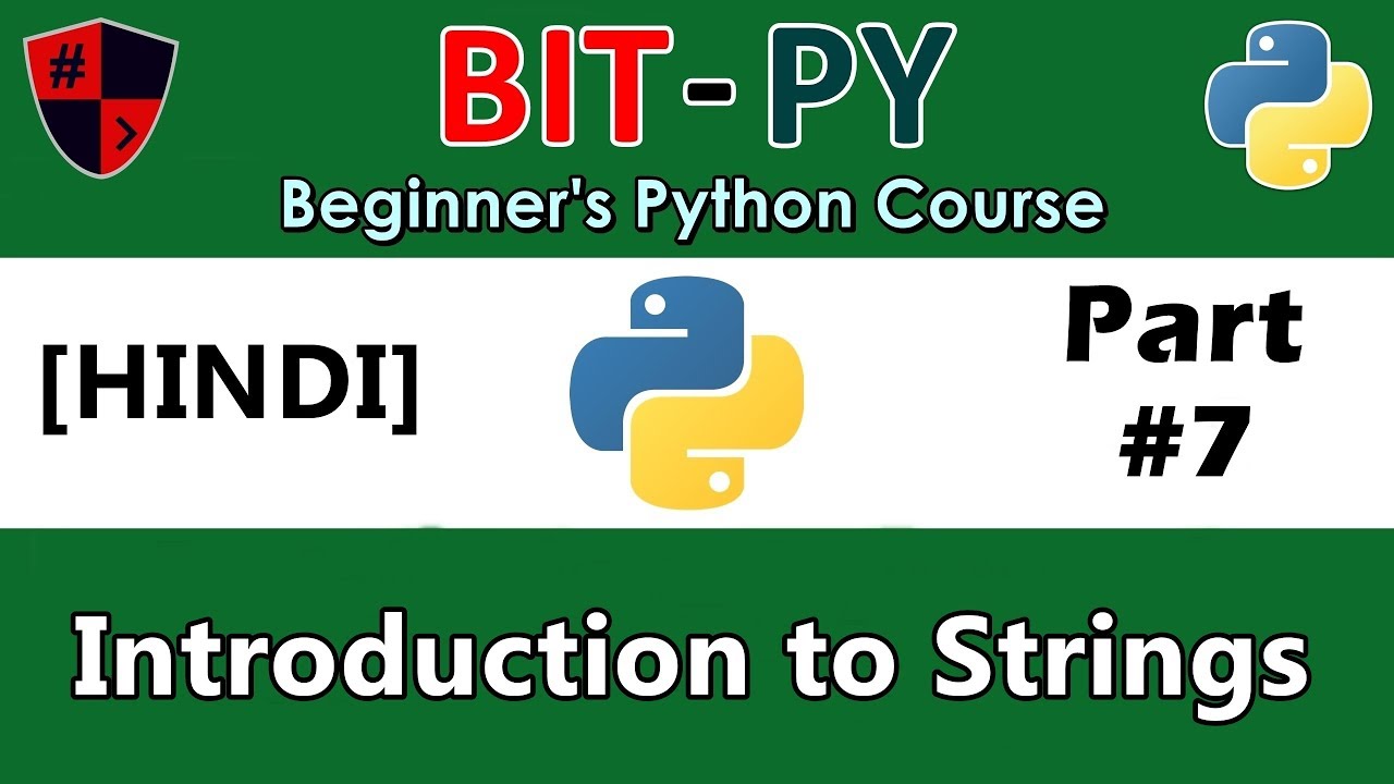 [HINDI] BIT-PY Beginner's Python Course | Part #7 | Introduction to ...