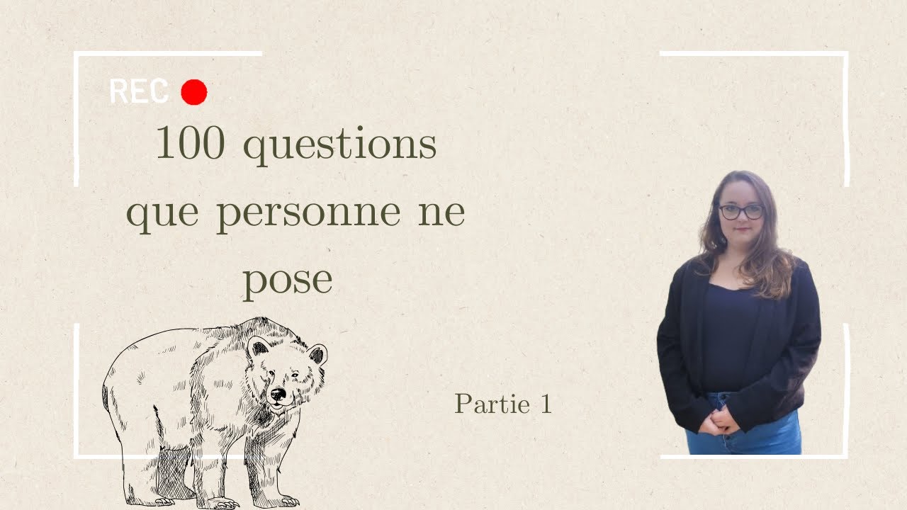 TAG: 100 questions que personne ne pose (partie1) - YouTube