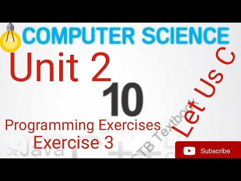 Unit 2|Programming Exercises|Exercise 3|Computer Science |Class 10th|C ...