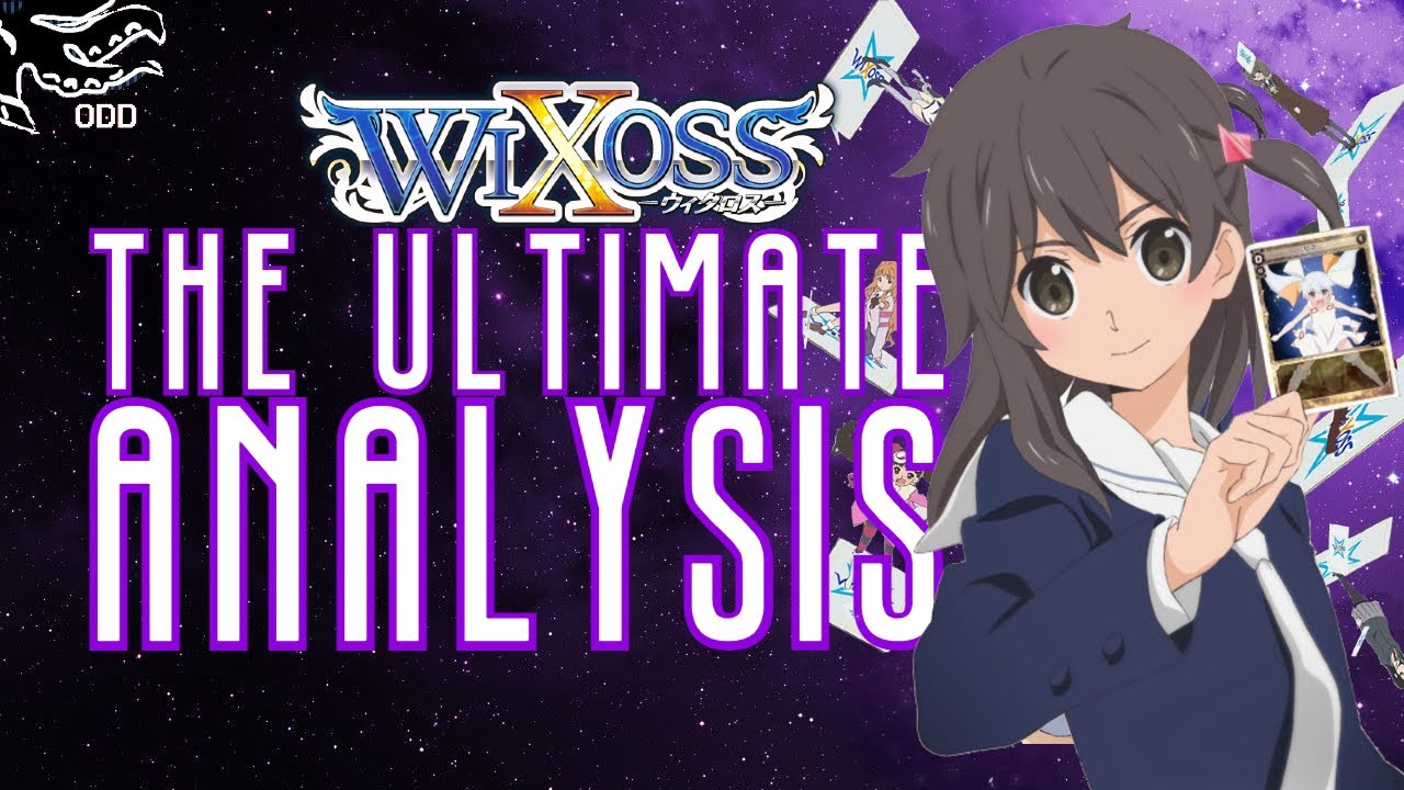 Wixoss: The Ultimate Analysis - Octo's Corner - YouTube