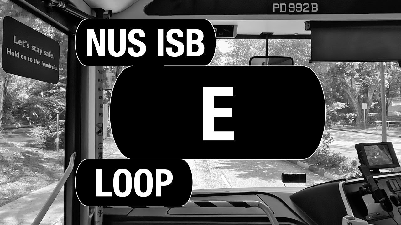 NUS Internal Shuttle Bus E | Bus Service Route Visual - YouTube