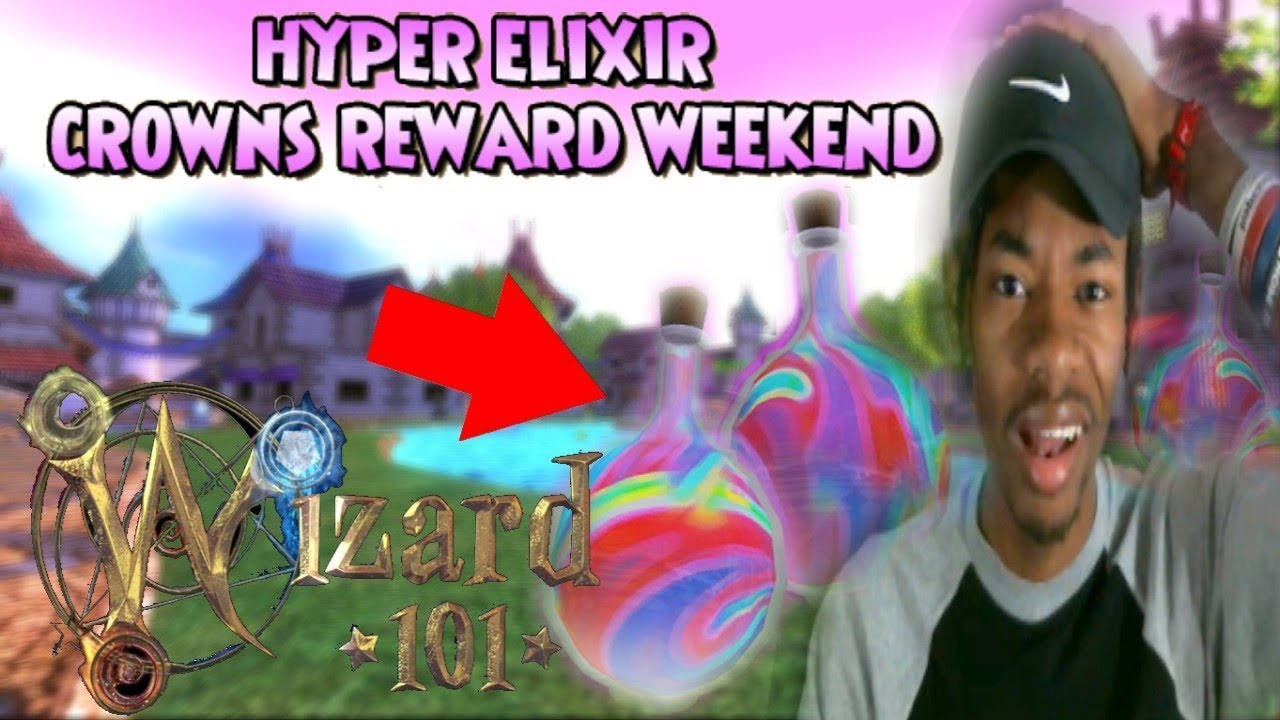Wizard101: WHOSE IDEA WAS THIS KINGSISLE?? (New Crowns Reward Hyper Elixir) - YouTube
