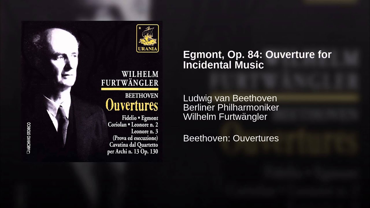 Egmont, Op. 84: Ouverture for Incidental Music - YouTube