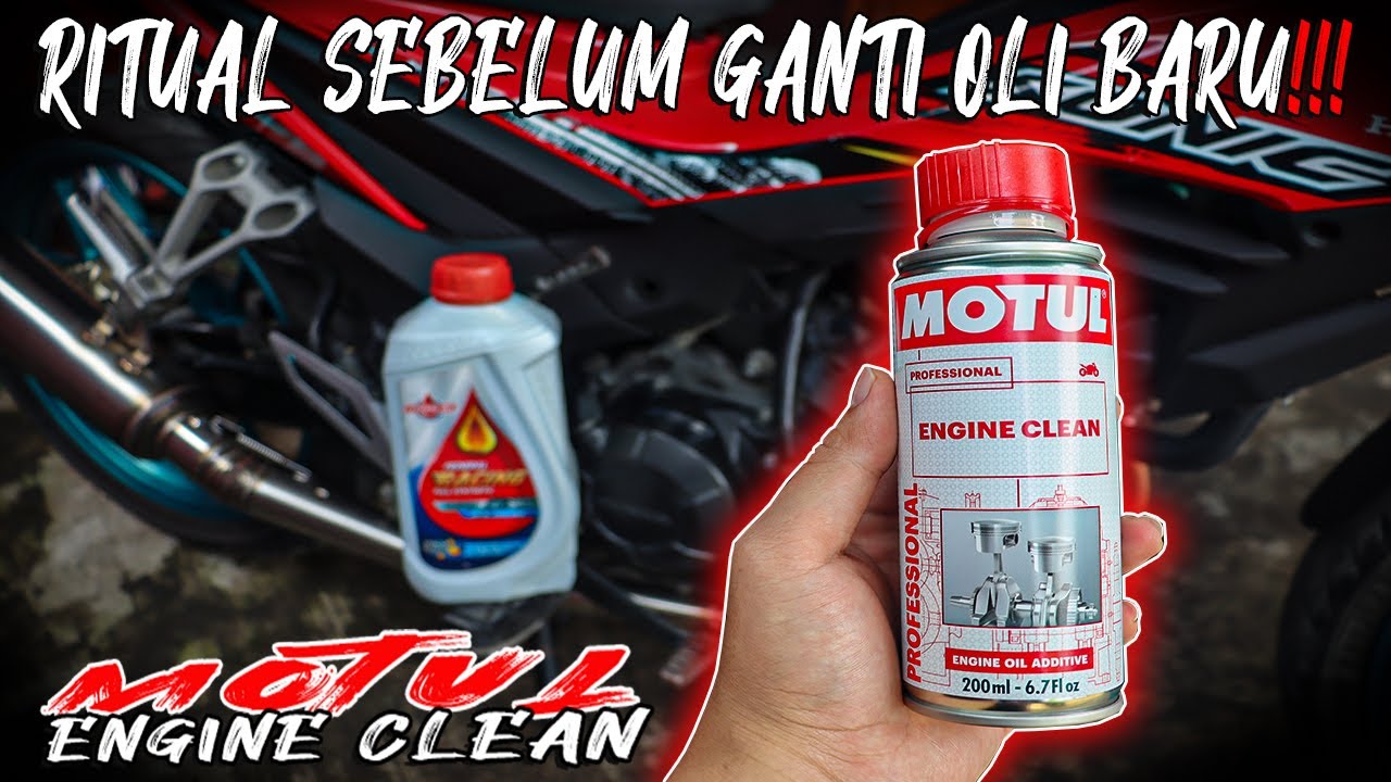 SEBELUM GANTI OLI BARU WAJIB PAKAI MOTUL ENGINE CLEAN - YouTube