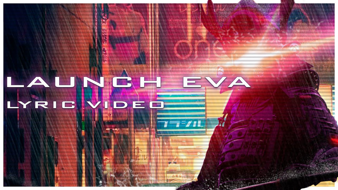 Eva Pilots - Launch Eva (OUR FIRST SONG) - YouTube