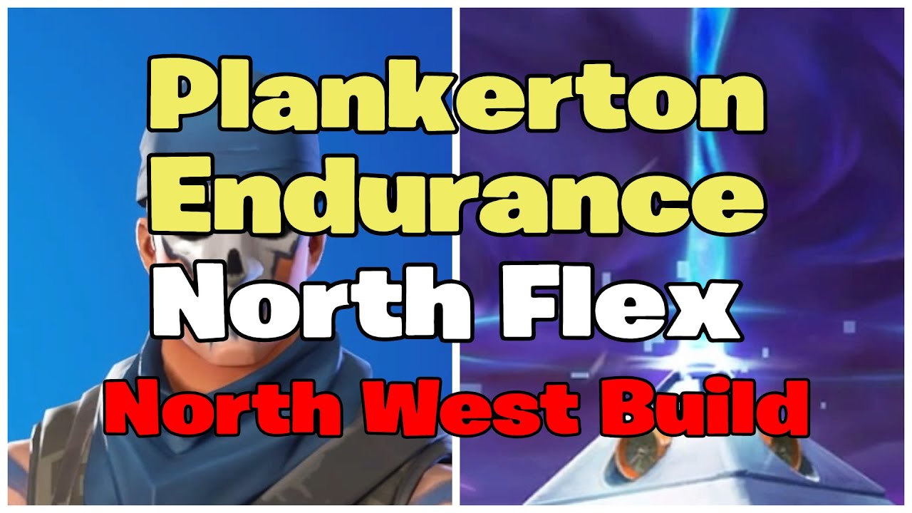 Fortnite Plankerton Endurance North West Build Guide - YouTube