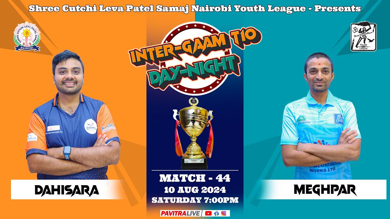 🔴LIVE CRICKET : GAME 44 - DAHISARA V/S MEGHPAR || INTER-GAAM T10 SCLPS ...