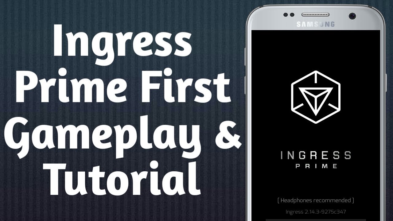 Ingress Prime Gameplay | Ingress Prime Tutorial & First Gameplay ...