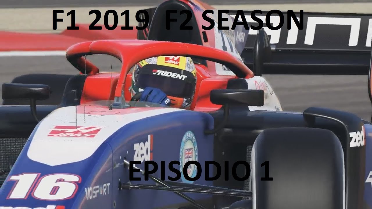 F1 2019 - Formula 2 Season - Episodio 1 - Prologo - YouTube